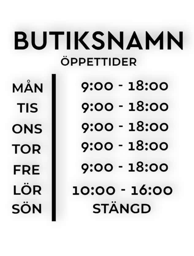 Öppettider skylt | Välj, anpassa och beställa skyltar online!